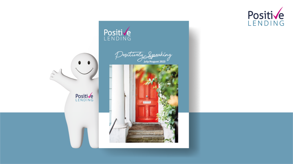Positively Speaking July/August 2023 Issue - POSITIVE LENDING