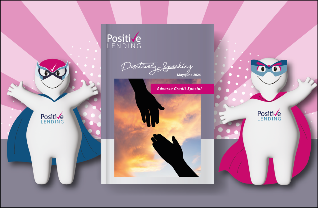 Positively Speaking May/June 2024 Issue - POSITIVE LENDING